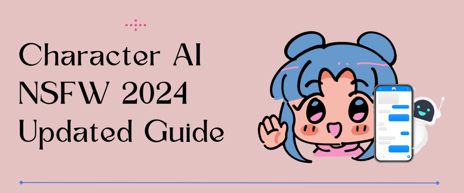 Character AI NSFW - 2024 Updated Guide to Follow Character AI NSFW - 2024 Updated Guide to Follow