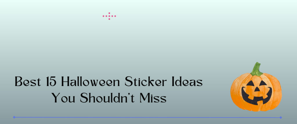 Best 15 Halloween Sticker Ideas You Shouldn’t Miss - Mockey AI - Mockup ...